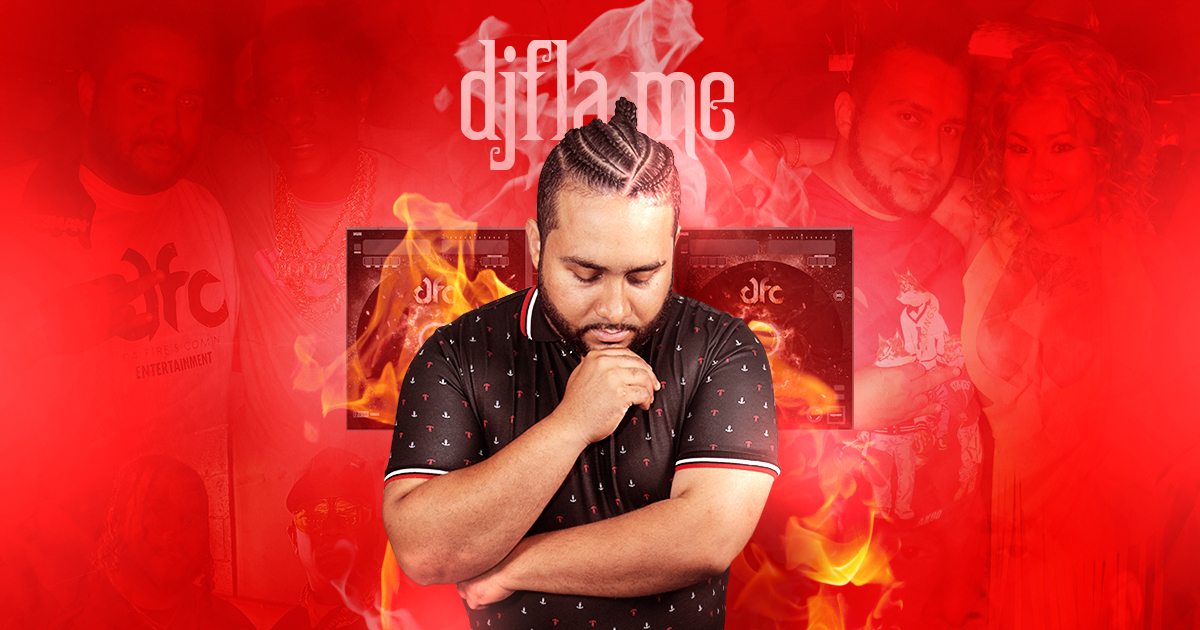 DJ Flame® - SC Hottest Official DJ